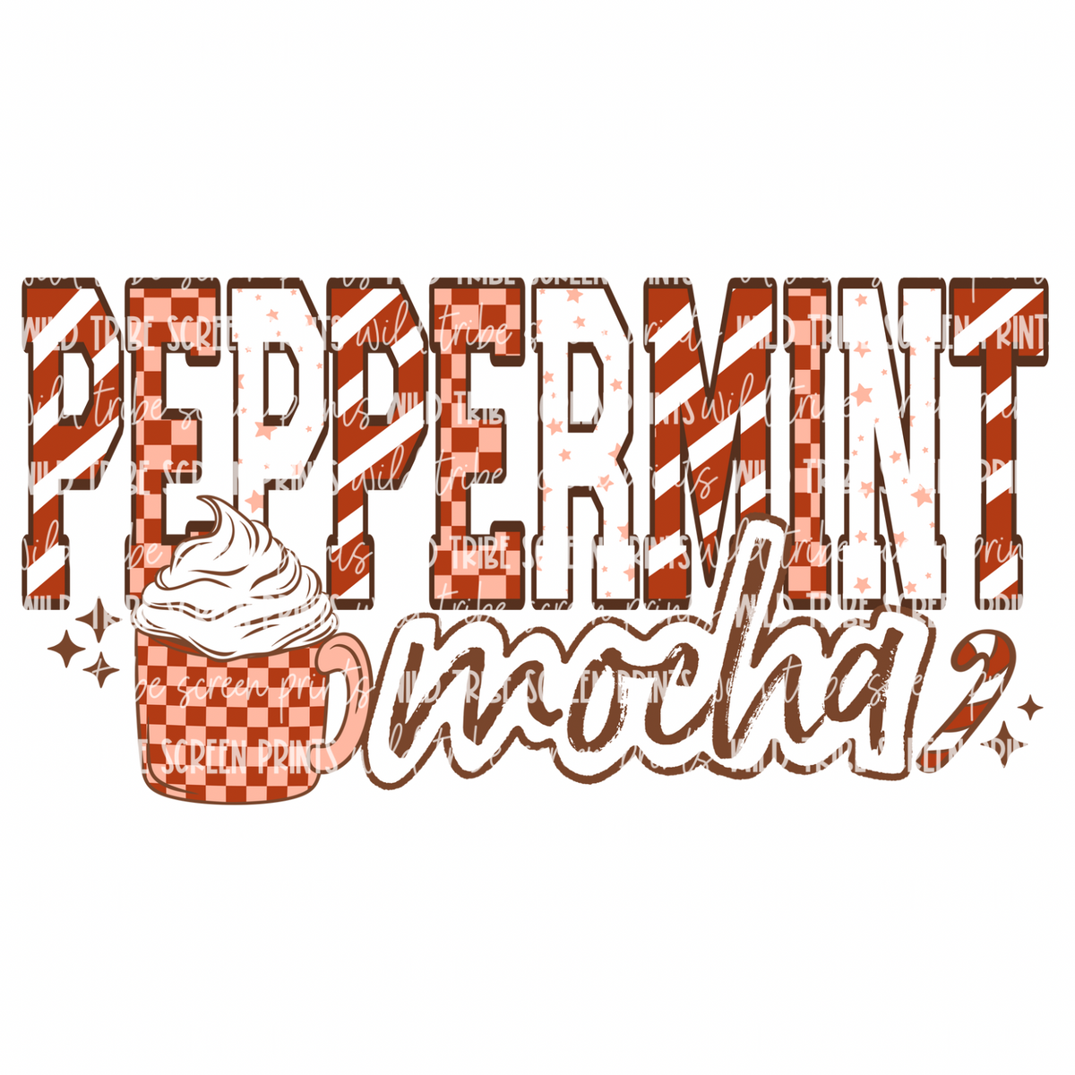 Peppermint Mocha – Wild Tribe Screen Prints LLC